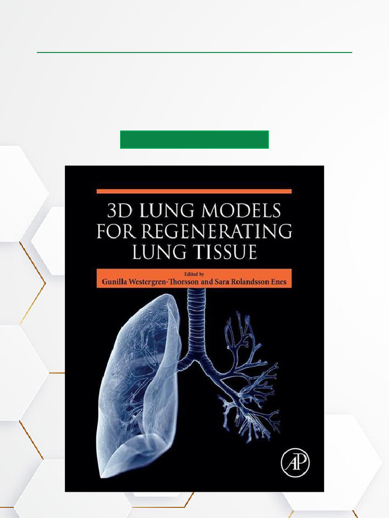 3D Lung Models For Regenerating Lung Tissue Optimized PDF Download ...