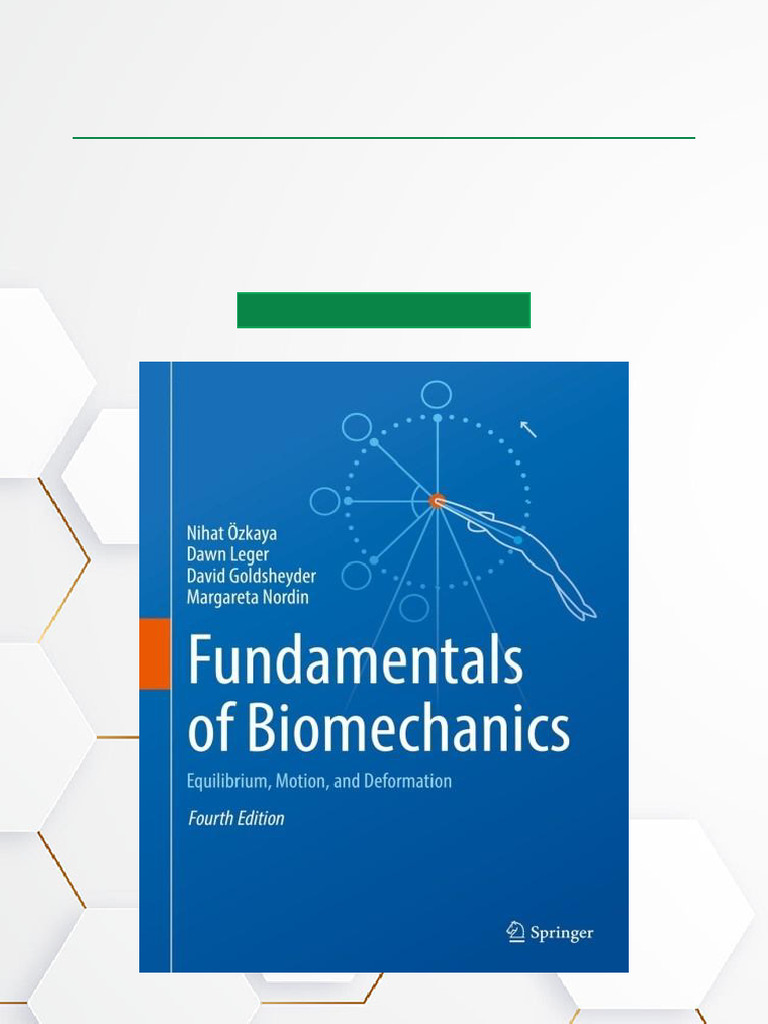 Fundamentals of Biomechanics Equilibrium, Motion, and Deformation, 4th Edition Google Drive ...