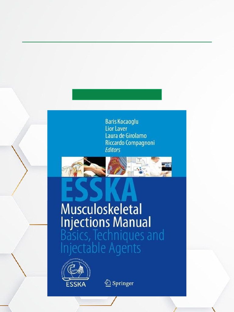 Musculoskeletal Injections Manual Basics, Techniques and Injectable ...