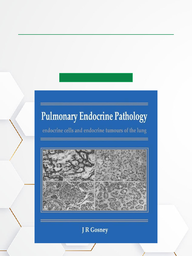 Pulmonary Endocrine Pathology Endocrine Cells and Endocrine Tumours of ...