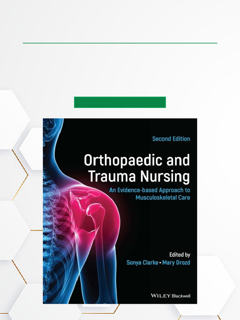 Orthopaedic and Trauma Nursing An Evidence Based Approach To ...