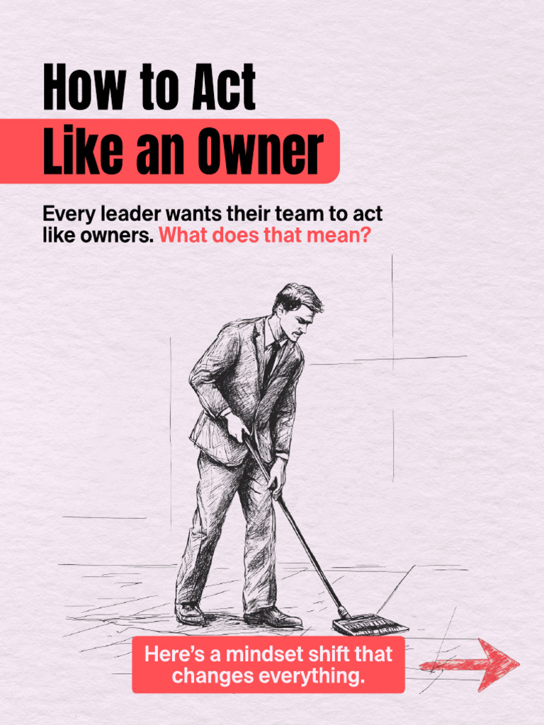 Cultivating an Owner's Mindset | PDF