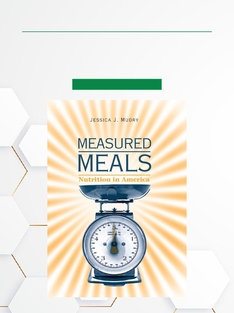 Measured Meals Nutrition in America Complete Digital Book | PDF | Diet ...
