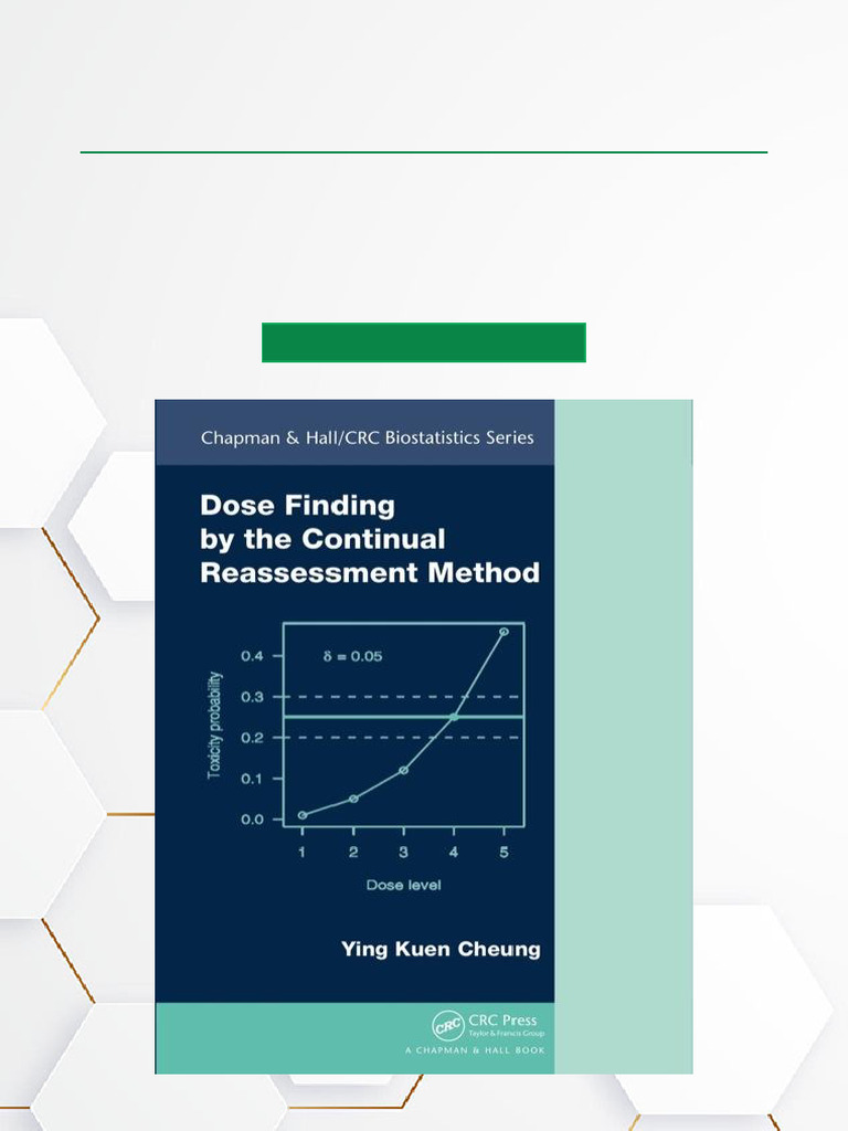 Dose Finding by the Continual Reassessment Method 1st Edition Accessible PDF Download | PDF ...