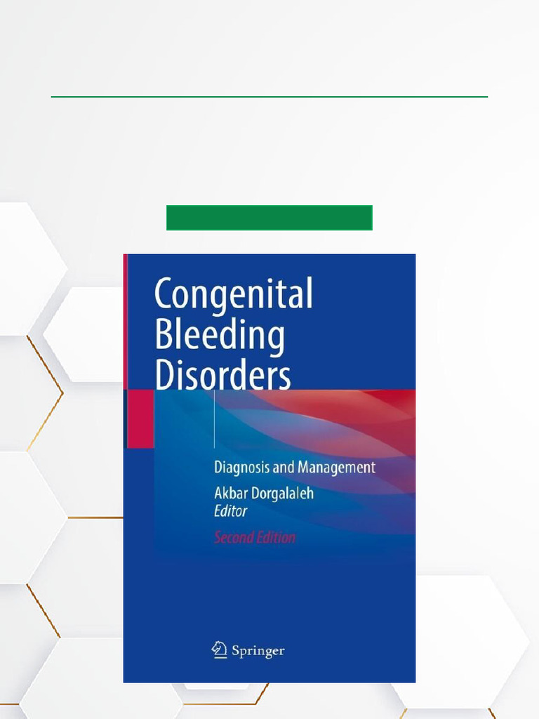 Congenital Bleeding Disorders Diagnosis and Management 2nd Edition DOCX ...
