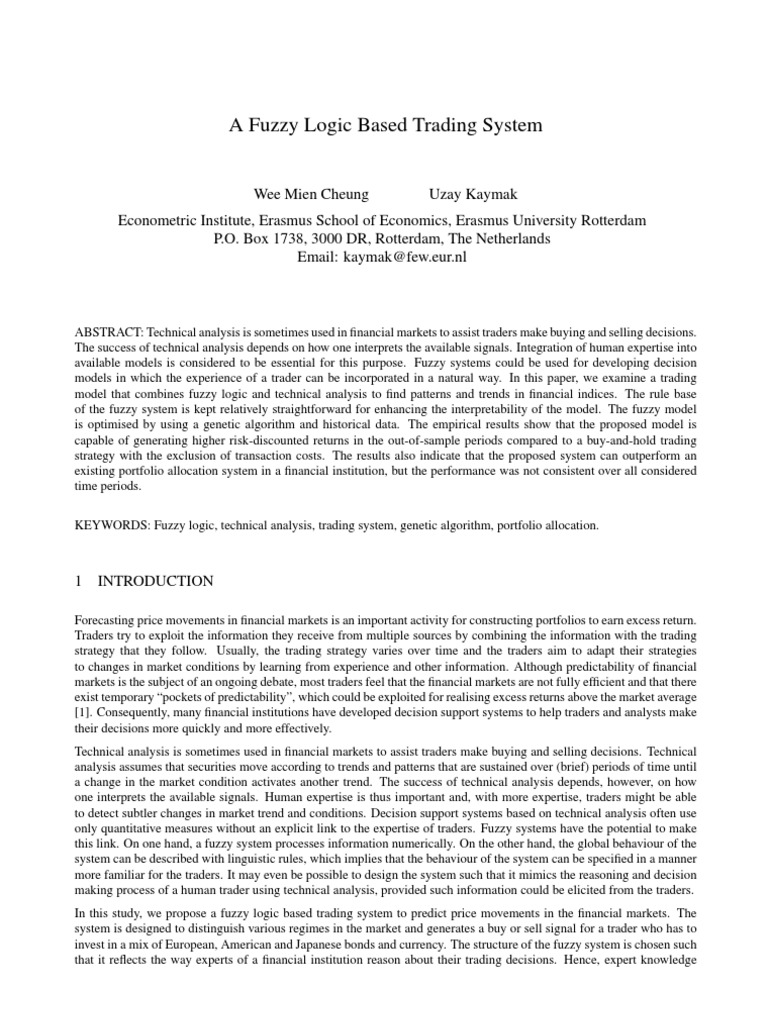 A Fuzzy Logic Based Trading System - Wee Mien Cheung and Uzay Kaymak ...