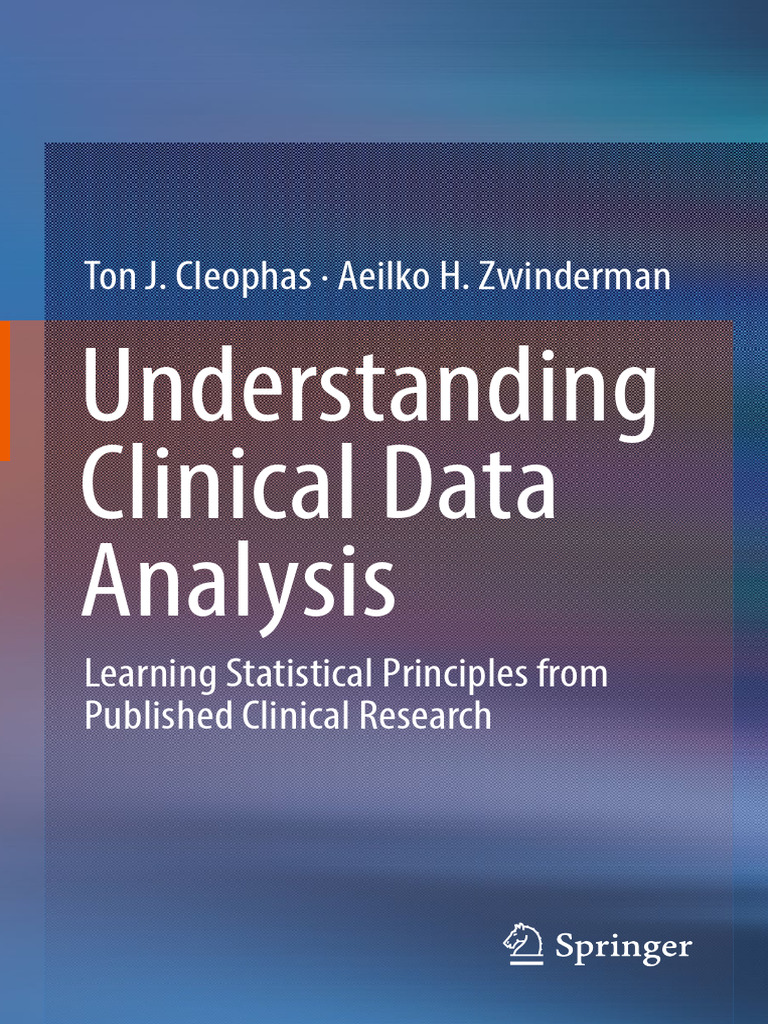 Understanding Clinical Data Analysis- Learning Statistical Principles from Published Clinical ...