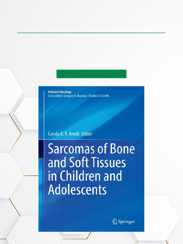 Sarcomas of Bone and Soft Tissues in Children and Adolescents 1st ...