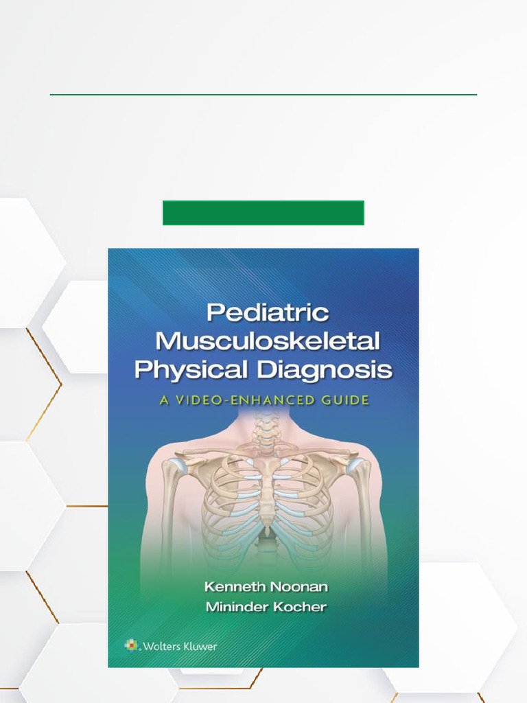 Pediatric Musculoskeletal Physical Diagnosis A Video Enhanced Guide No ...