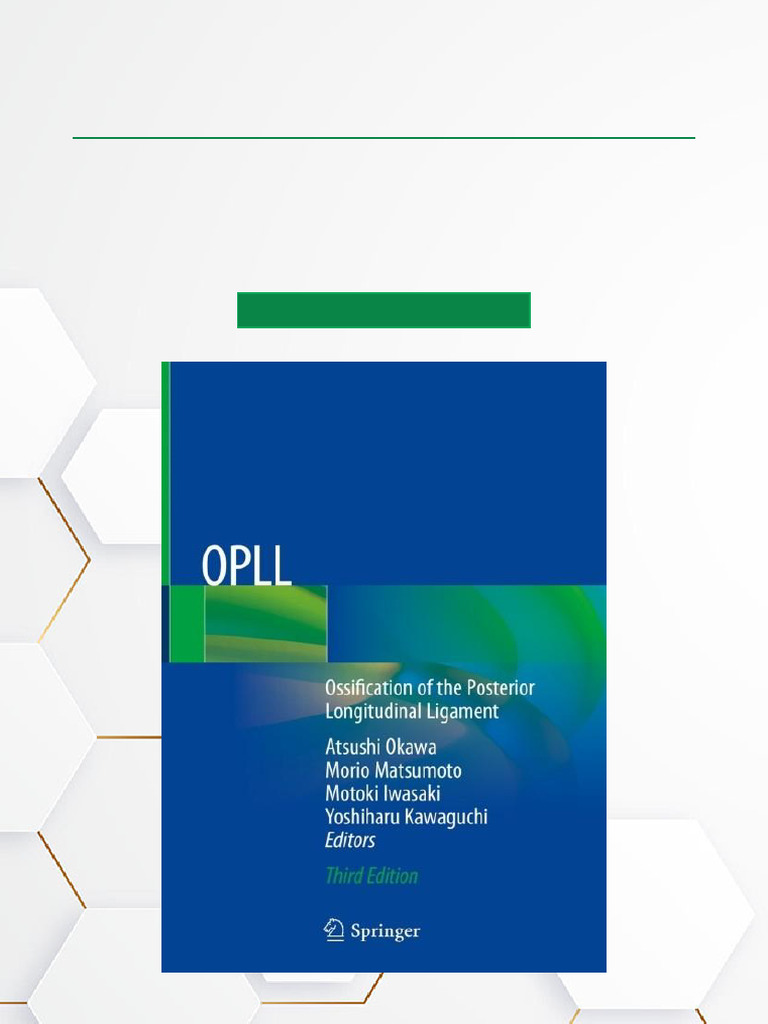 OPLL Ossification of the Posterior Longitudinal Ligament, 3rd Edition ...