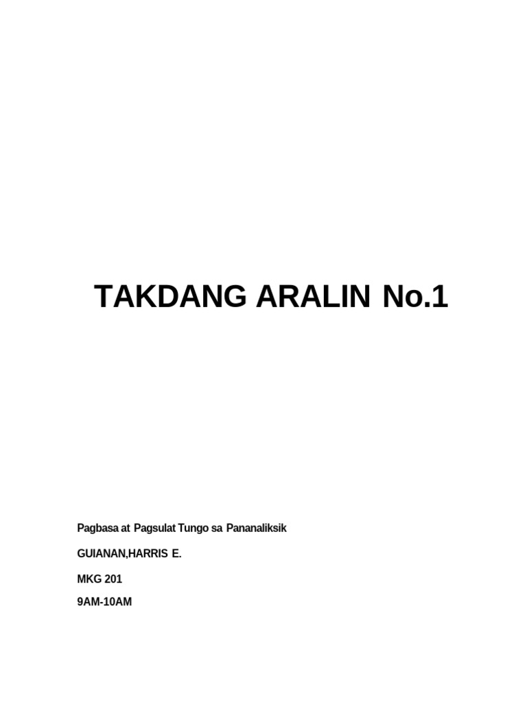 Takdang Aralin No.1: Pagbasa at Pagsulat Tungo Sa Pananaliksik Guianan, Harris E. MKG 201 9AM ...
