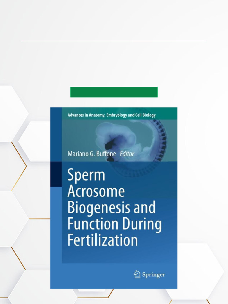 Sperm Acrosome Biogenesis and Function During Fertilization Scribd ...