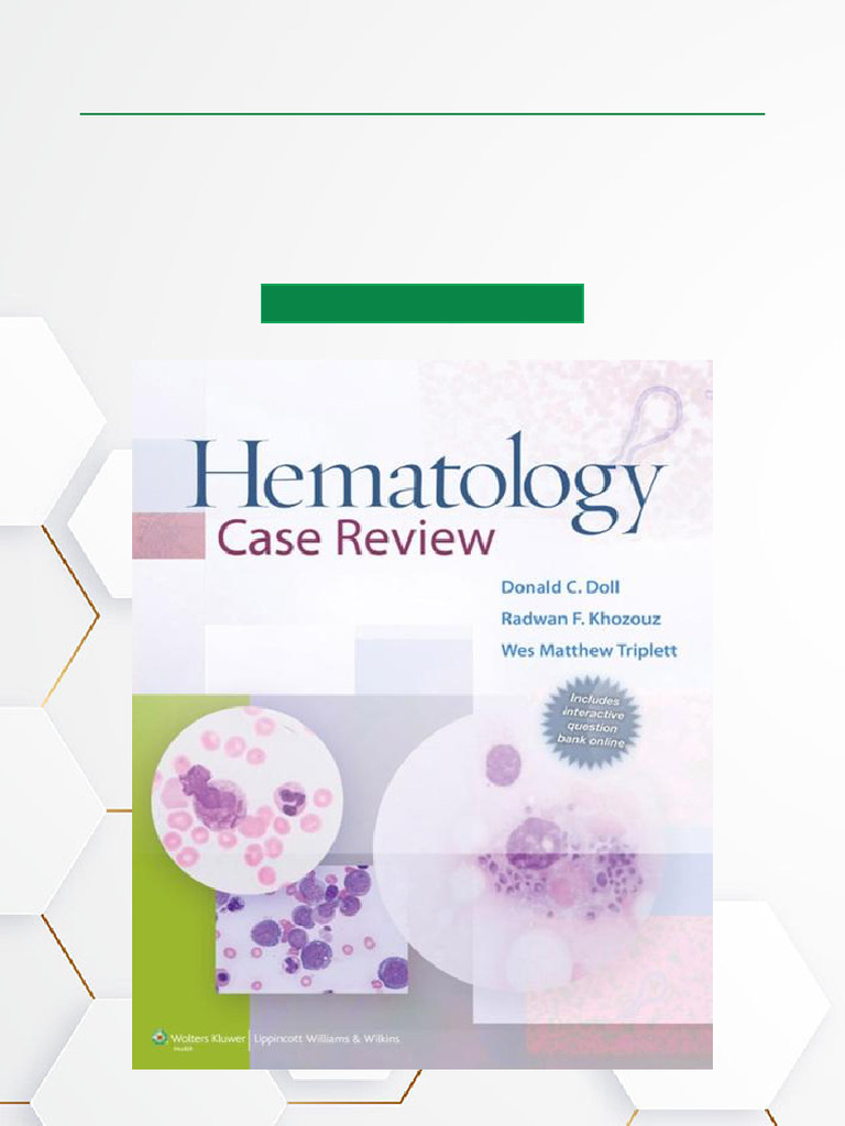 Hematology Case Review PDF Ebook With Full Chapters | PDF | Leukemia | Anemia
