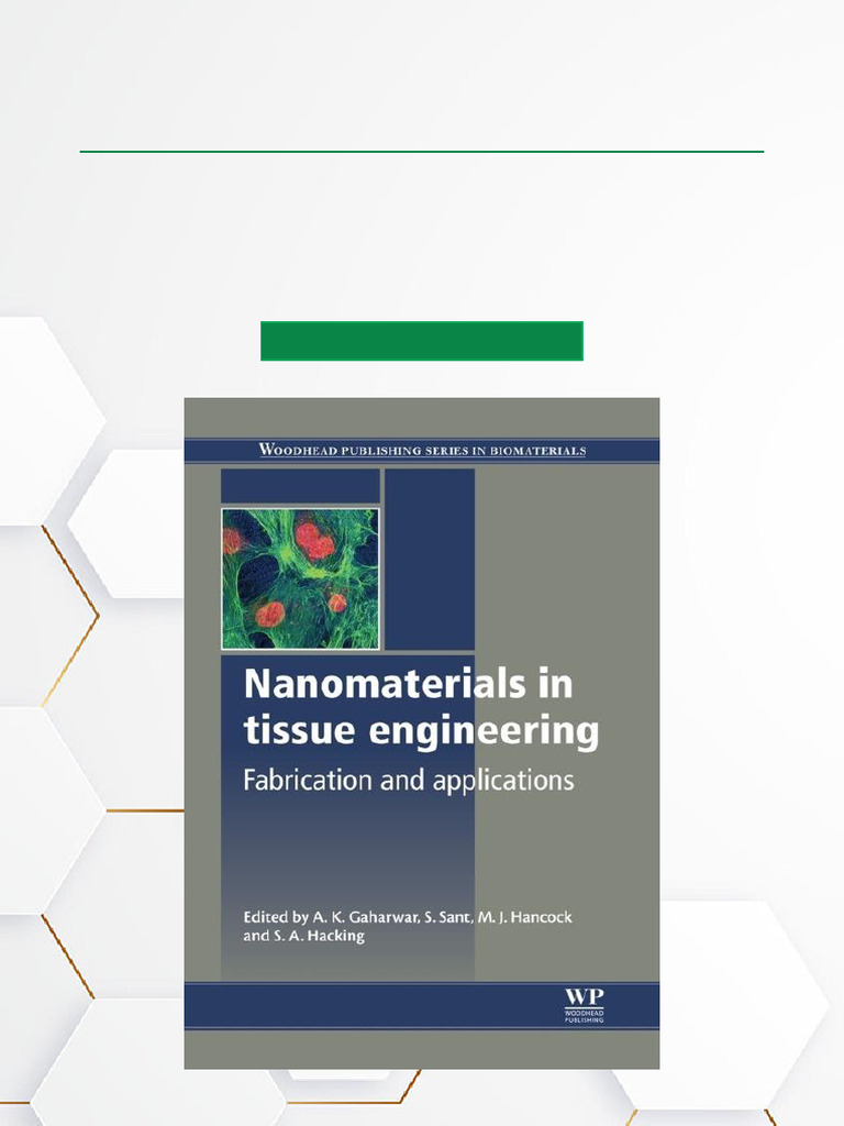 Nanomaterials in Tissue Engineering Fabrication and Applications ...