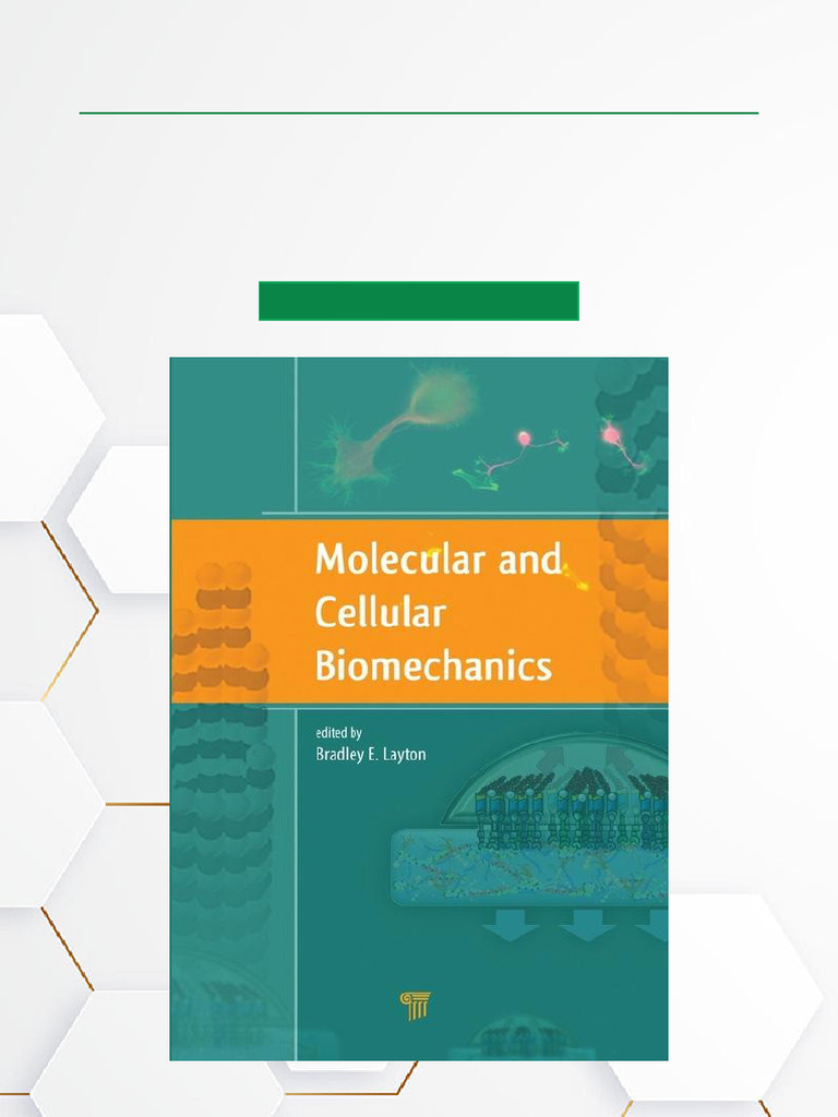 Molecular and Cellular Biomechanics, 1st Edition Illustrated Ebook ...