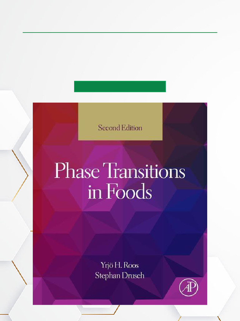 Phase Transitions in Foods - 2nd Edition High-Quality Ebook | PDF ...
