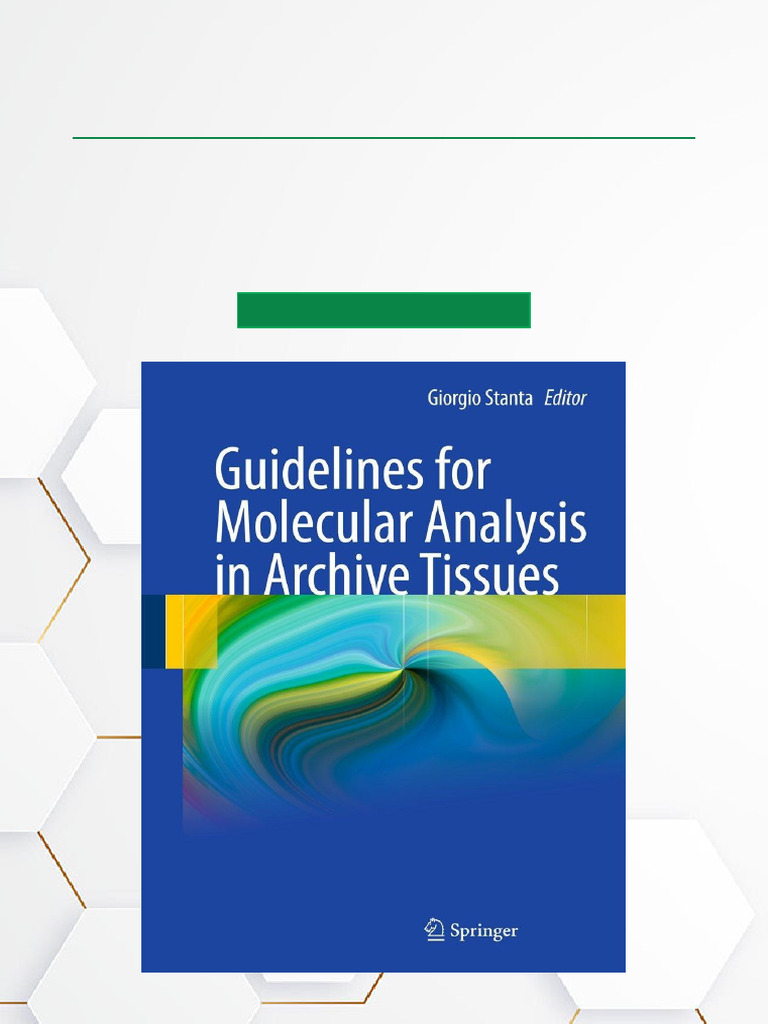 Guidelines For Molecular Analysis in Archive Tissues 1st Edition ...