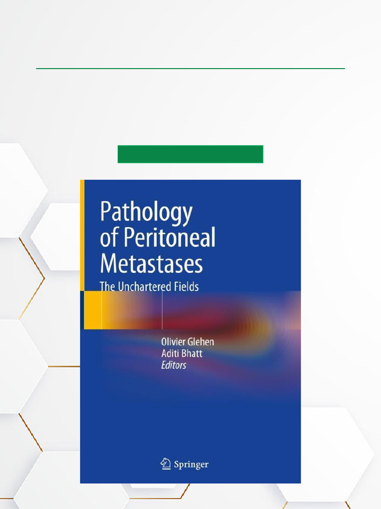 Pathology of Peritoneal Metastases The Unchartered Fields, 1st Edition ...
