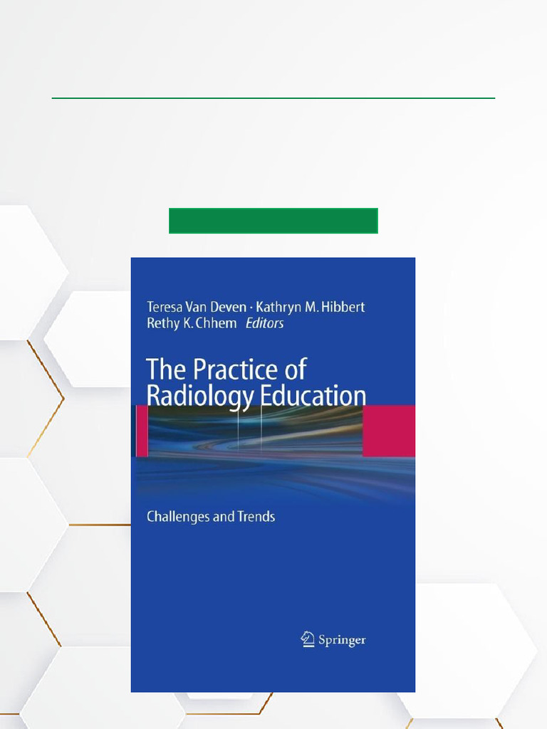 The Practice of Radiology Education Challenges and Trends - 1st Edition ...