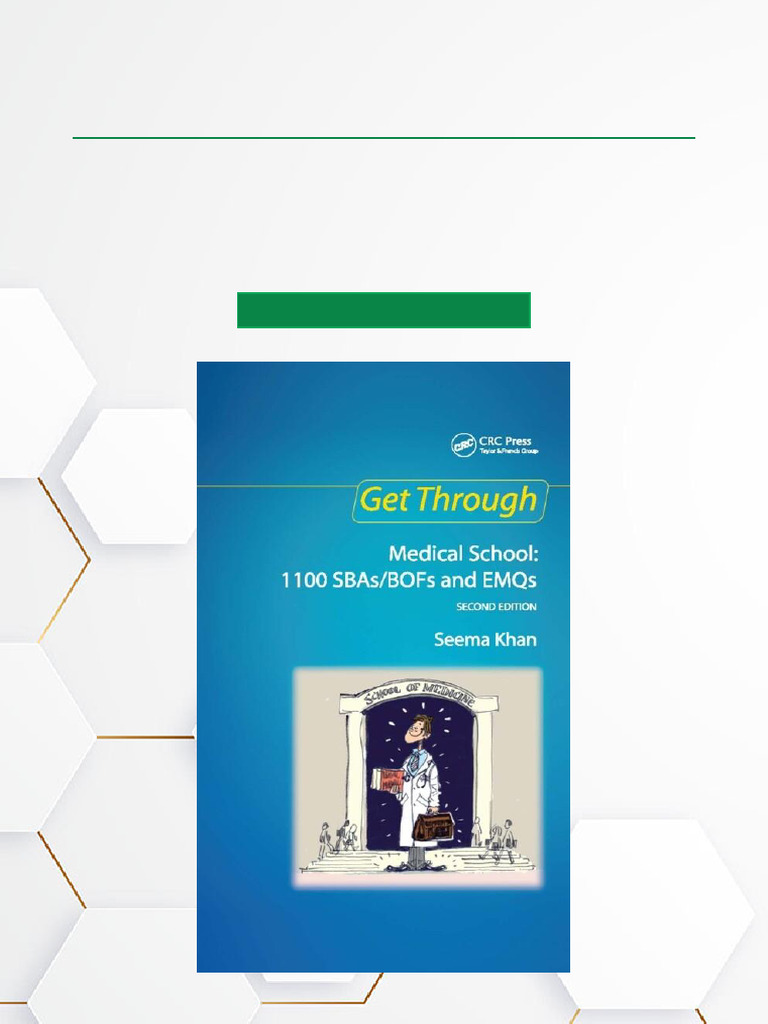 Get Through Medical School 1100 SBAs/BOFs and EMQs, 2nd Edition 2nd ...