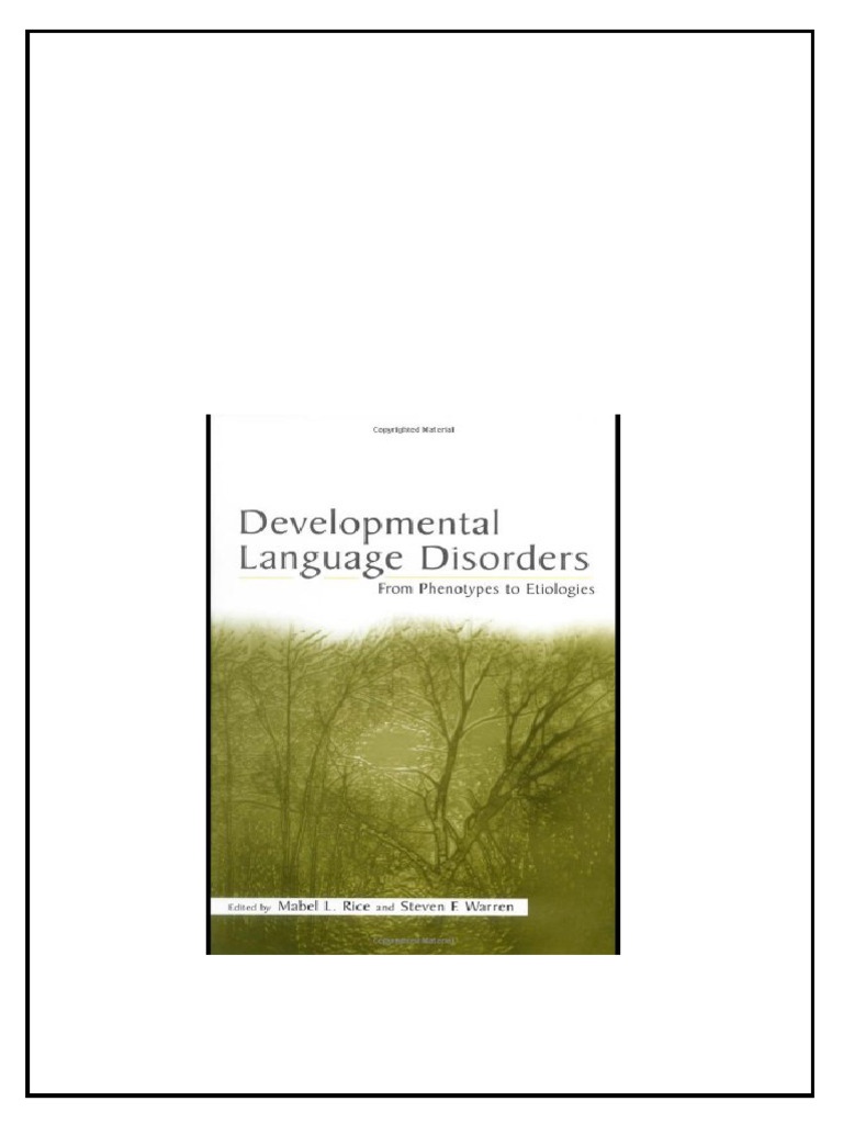 Developmental Language Disorders From Phenotypes To Etiologies 1st Edition Mabel L Rice Download ...