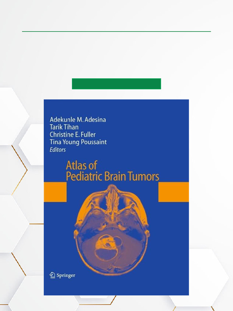 Atlas of Pediatric Brain Tumors, 1st Edition All Format Download | PDF ...