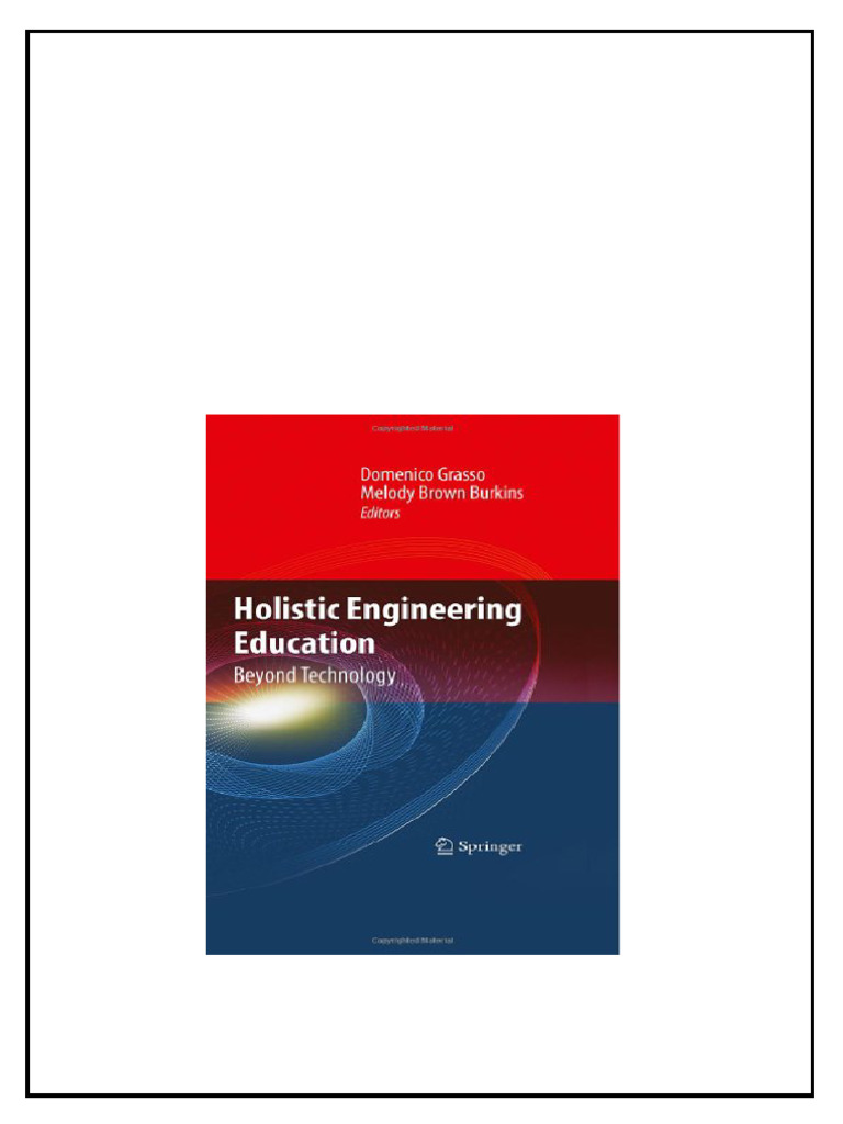 Holistic Engineering Education Beyond Technology 1st Edition Domenico ...