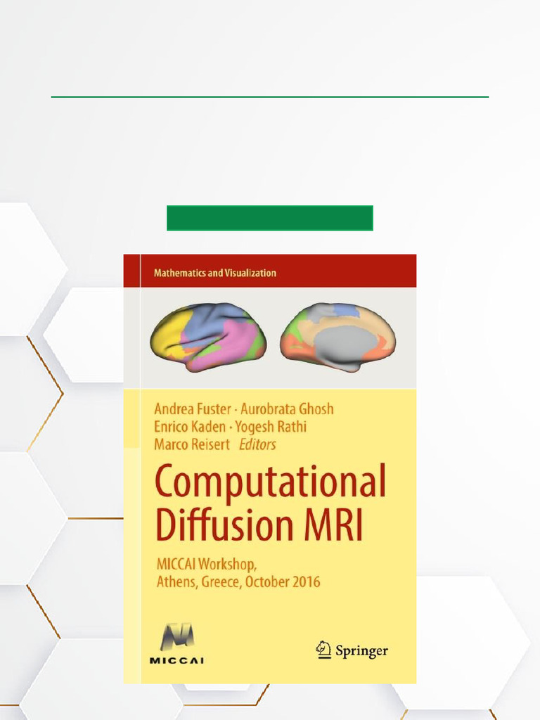 Computational Diffusion MRI Workshop 2016 | PDF | Continuum Mechanics ...
