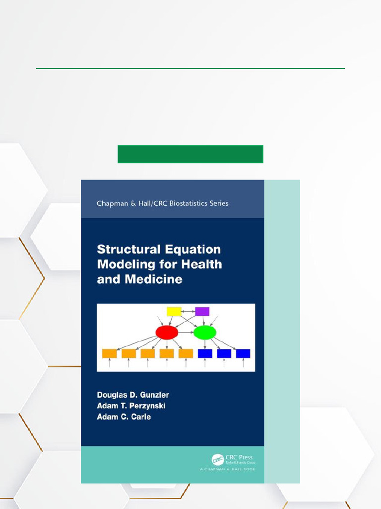 Structural Equation Modeling For Health and Medicine, 1st Edition Full ...