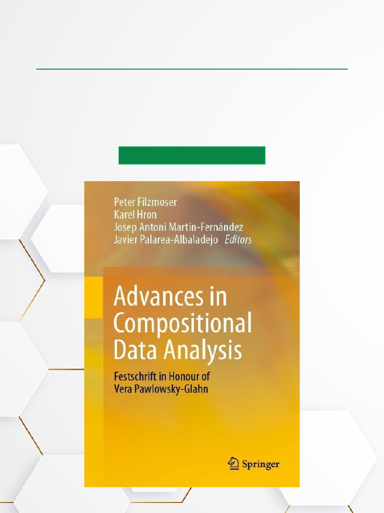 Advances in Compositional Data Analysis Festschrift in Honour of Vera Pawlowsky Glahn Free eBook ...