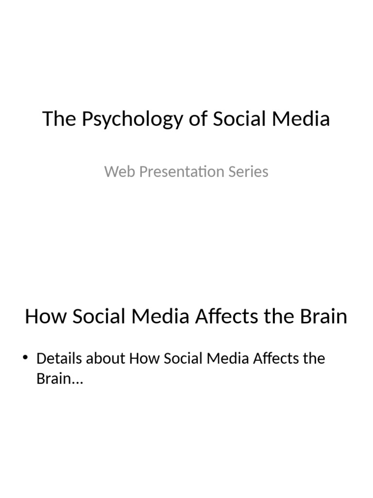 The Psychology of Social Media | PDF