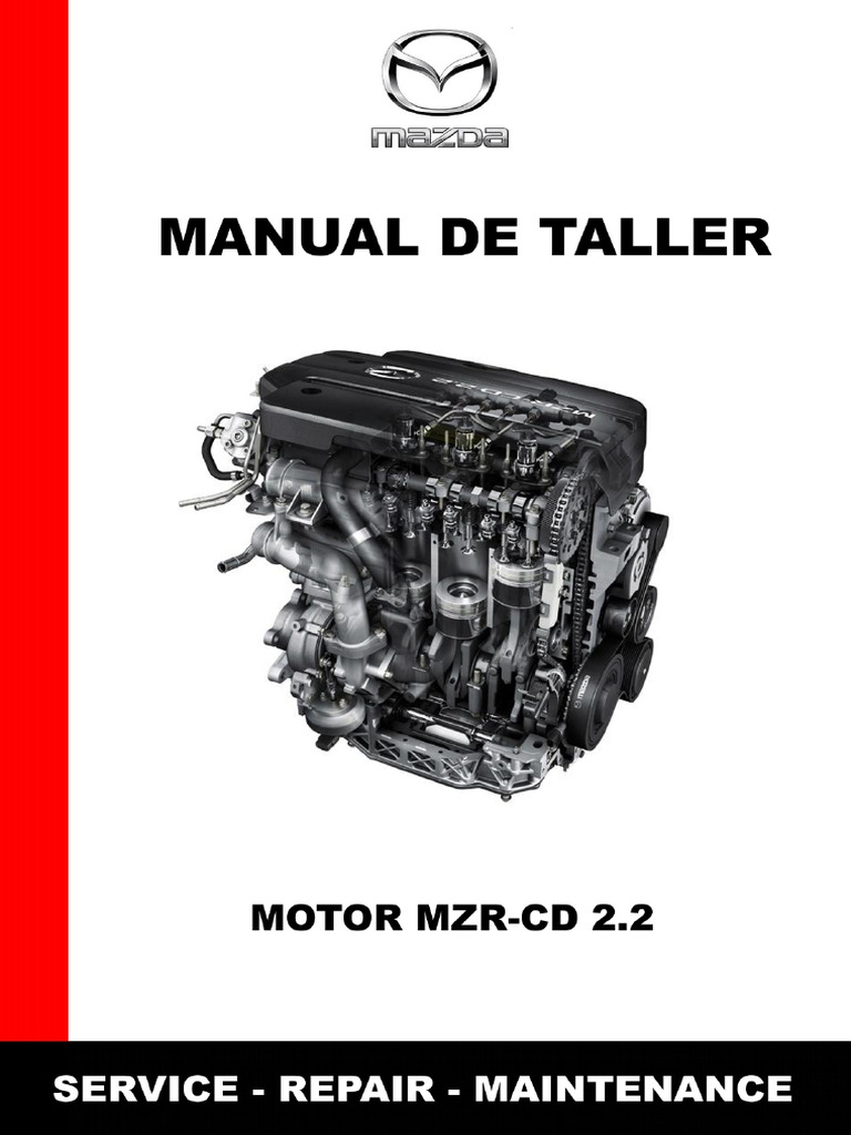 Mazda Motor MZR-CD 2.2 - Manual de Taller - Manual de Reparacion | PDF ...