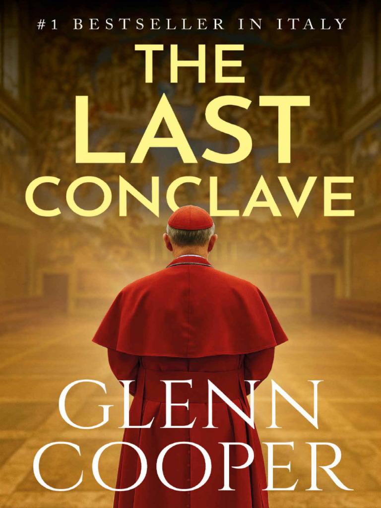 The Last Conclave - Glenn Cooper | PDF | Pope