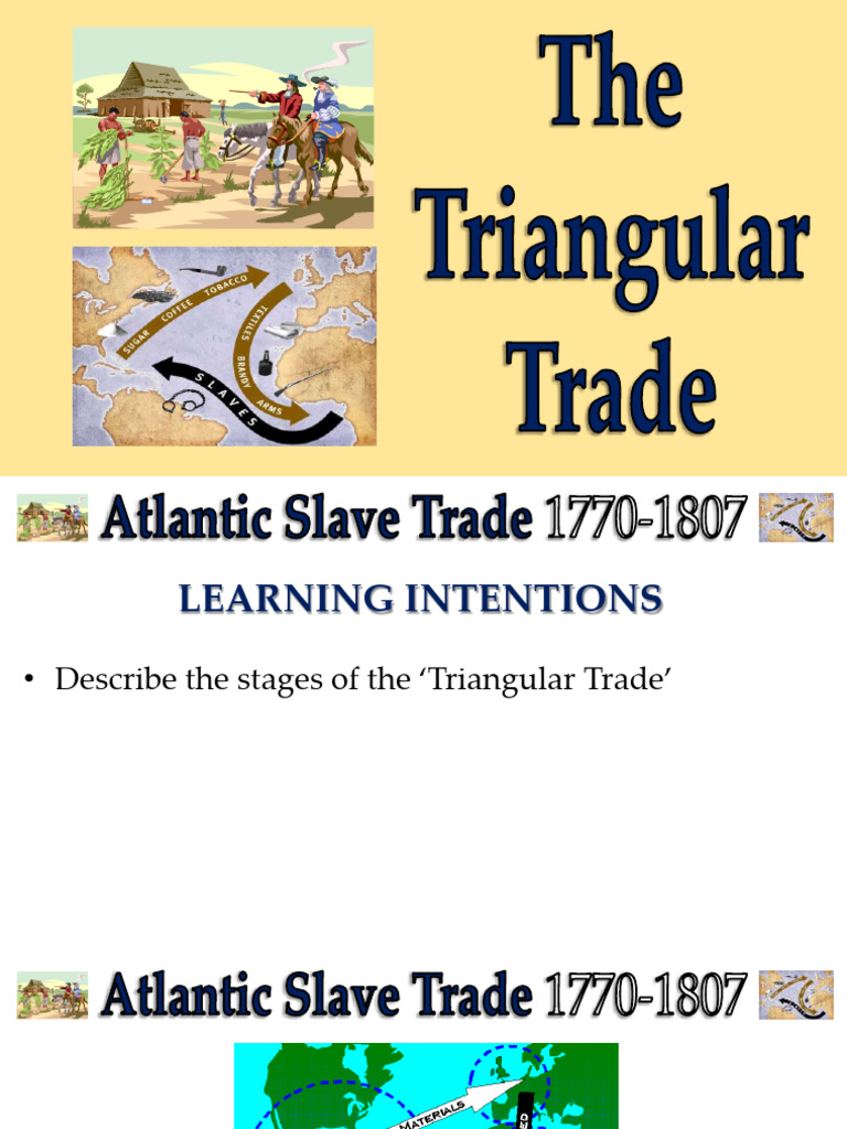 Stages of the Triangular Trade | PDF