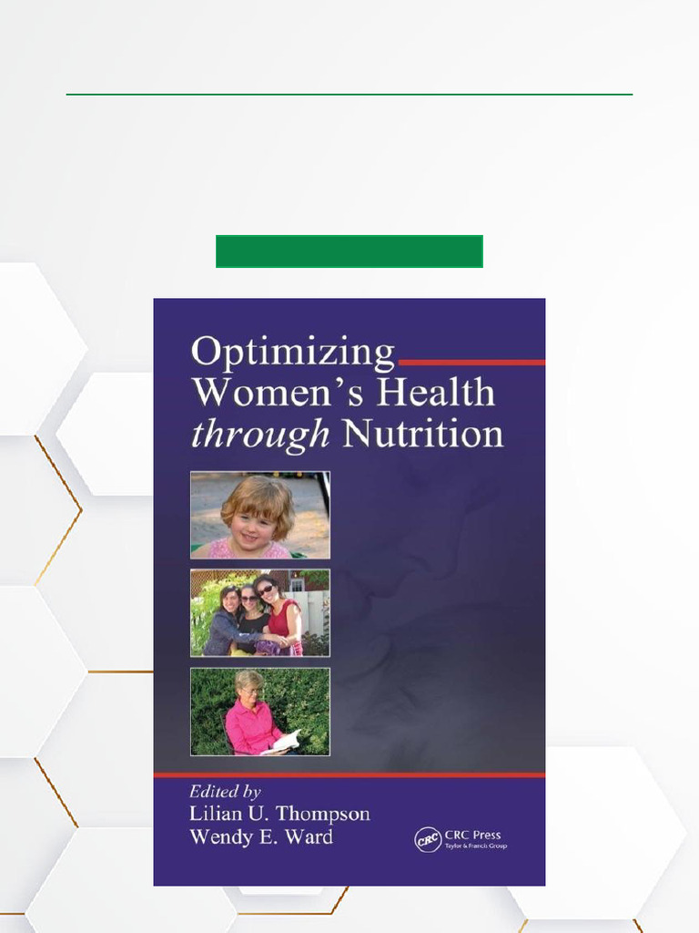 Optimizing Women's Health Through Nutrition, 1st Edition Complete DOCX Download | PDF | Women's ...