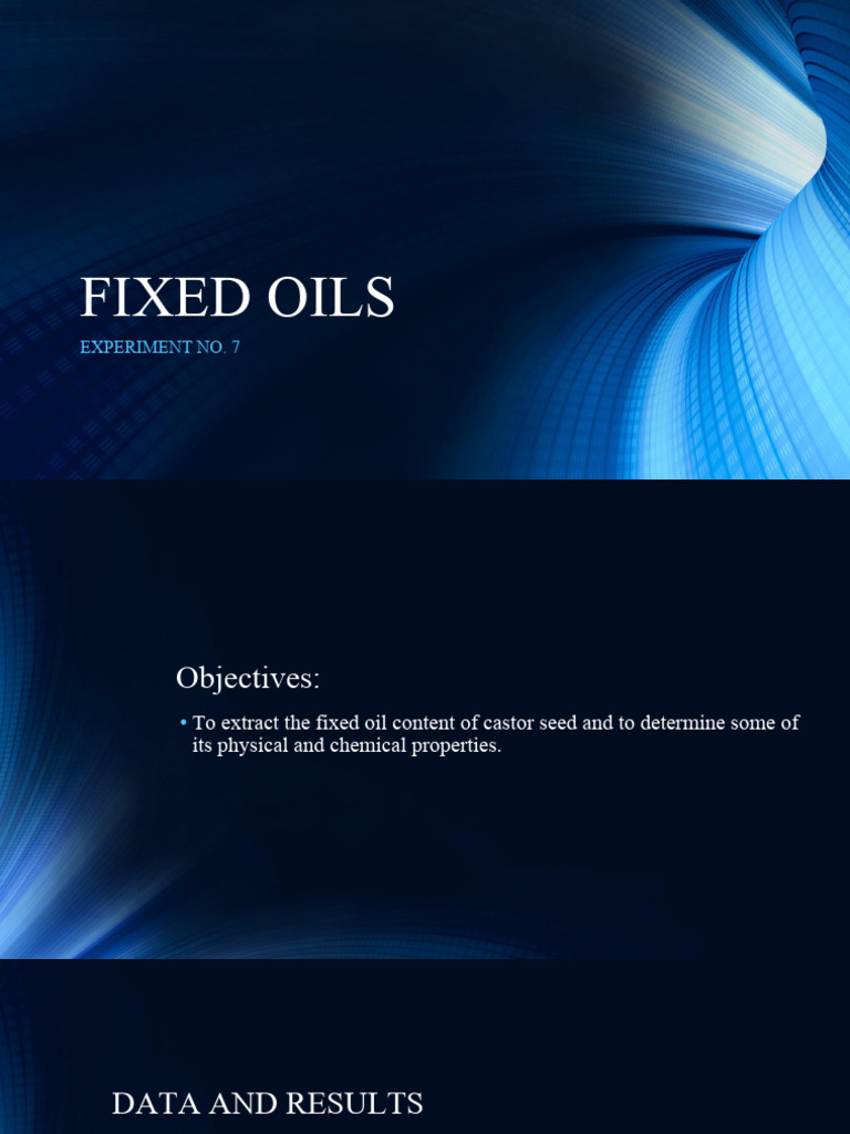 Fixed Oils: Properties and Uses | PDF | Oil | Triglyceride