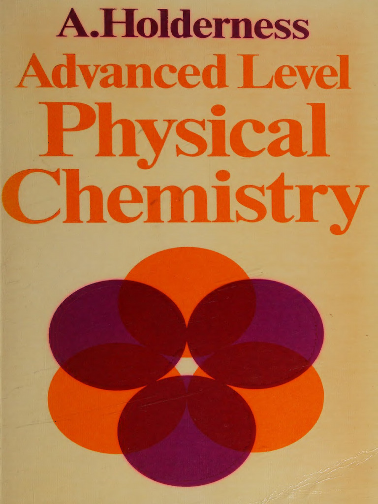 Advanced Level Physical Chemistry Guide | PDF | Gases | Molecules