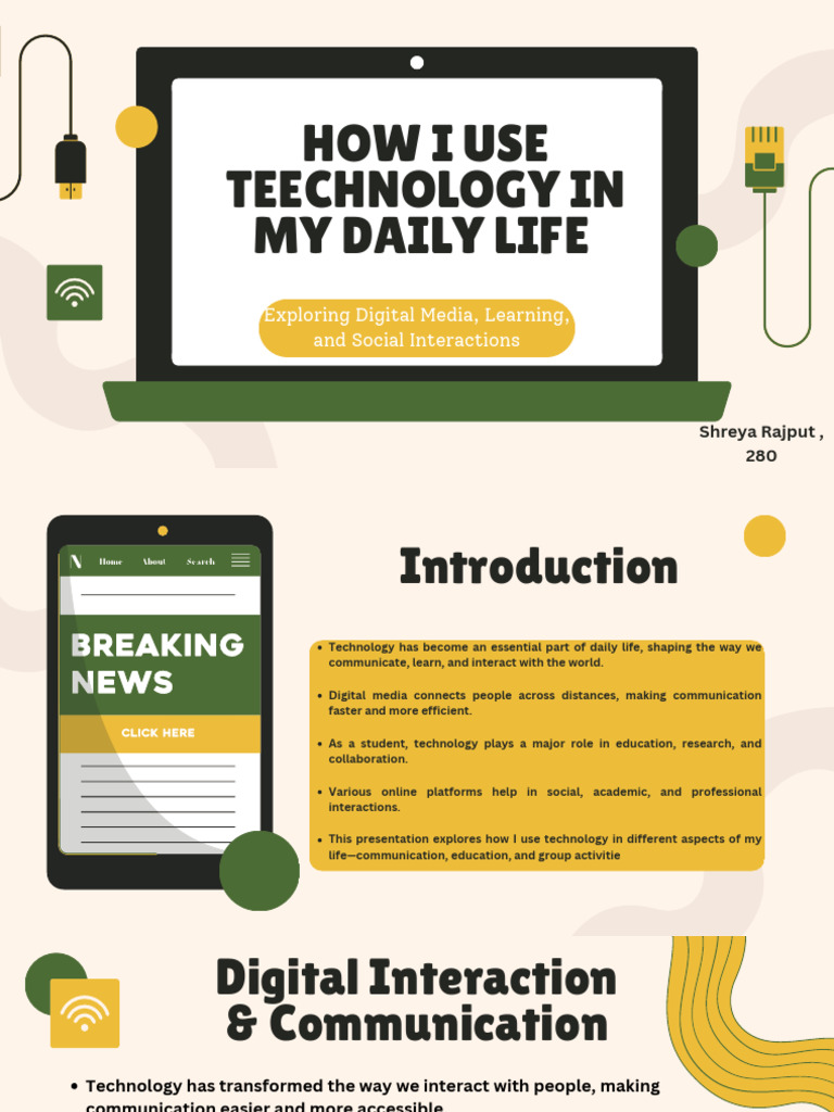 How I Use Teechnology in My Daily Life | PDF | Communication | Social Media