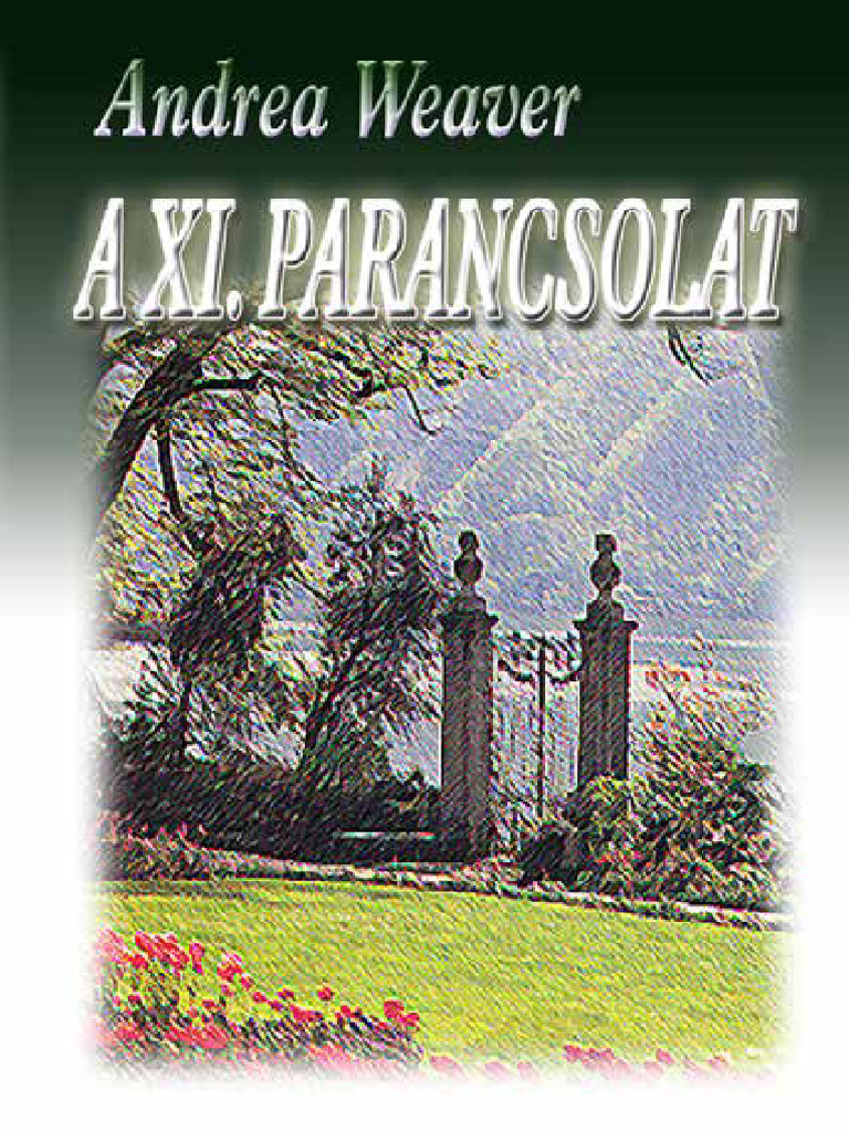 Andrea Weaver - A XI. Parancsolat | PDF