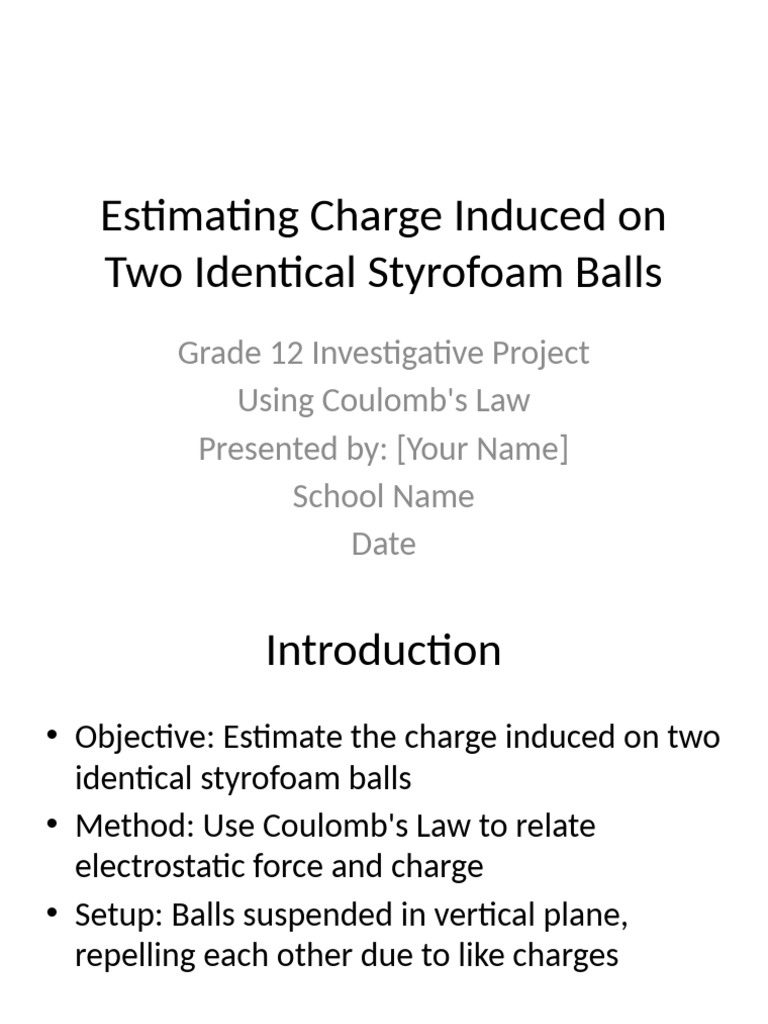 Charge Estimation Styrofoam Balls Project | PDF | Force | Electric Field