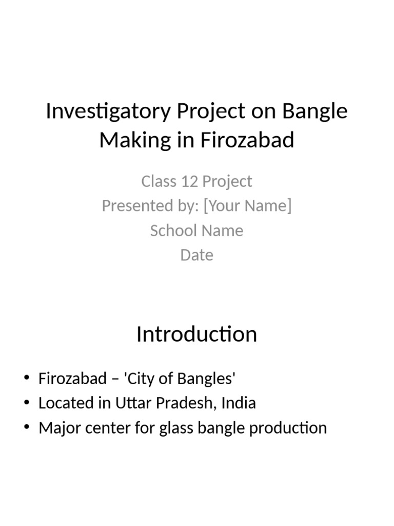 Bangle Making Process in Firozabad | PDF