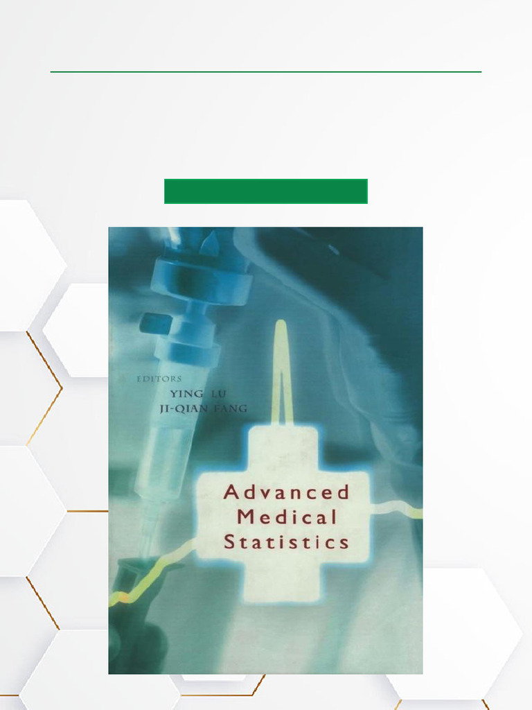 ADVANCED MEDICAL STATISTICS No-Wait Download | PDF | Statistics | Biostatistics