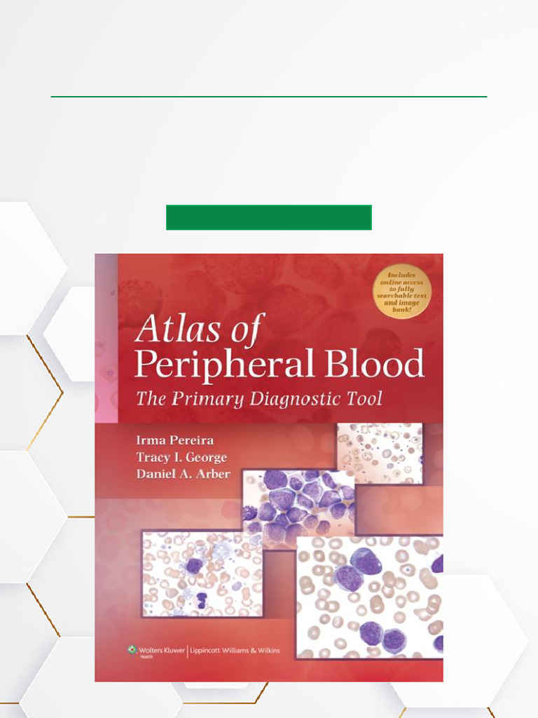 Atlas of Peripheral Blood The Primary Diagnostic Tool, 1st Edition PDF | PDF | Lymphoma | Pathology