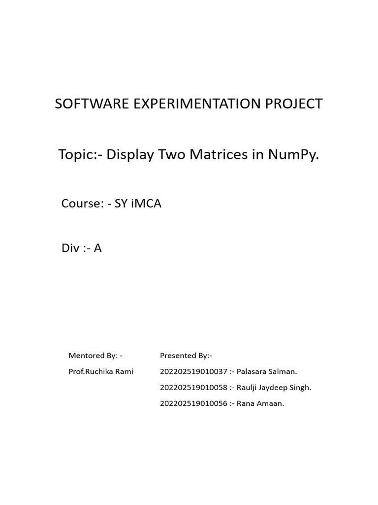 Software Experimentation Project-1 | PDF | Matrix (Mathematics) | Python (Programming Language)