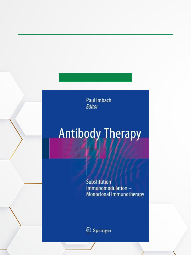 Antibody Therapy Substitution Immunomodulation Monoclonal Immunotherapy ...