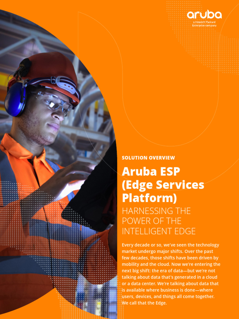 Aruba ESP (Edge Services Platform) Solution Overview | PDF | Computer Security | Security