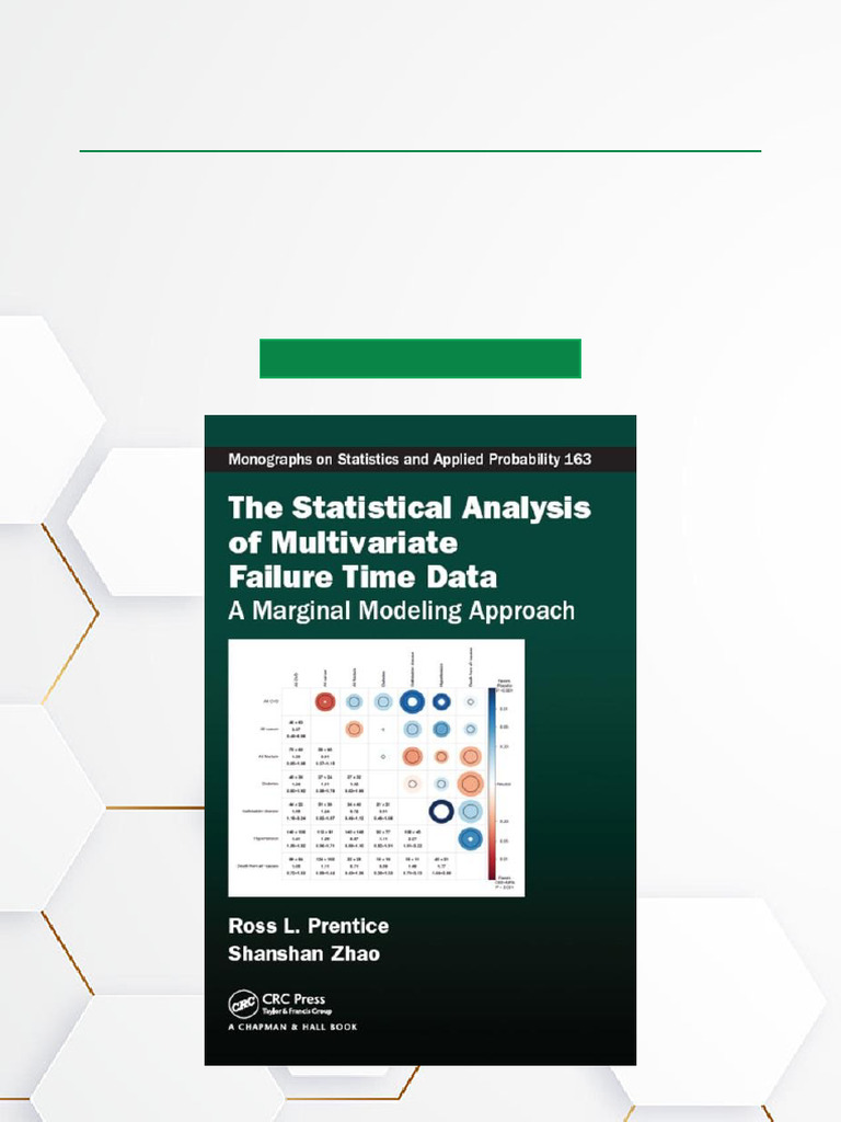 The Statistical Analysis of Multivariate Failure Time Data A Marginal Modeling Approach - 1st ...