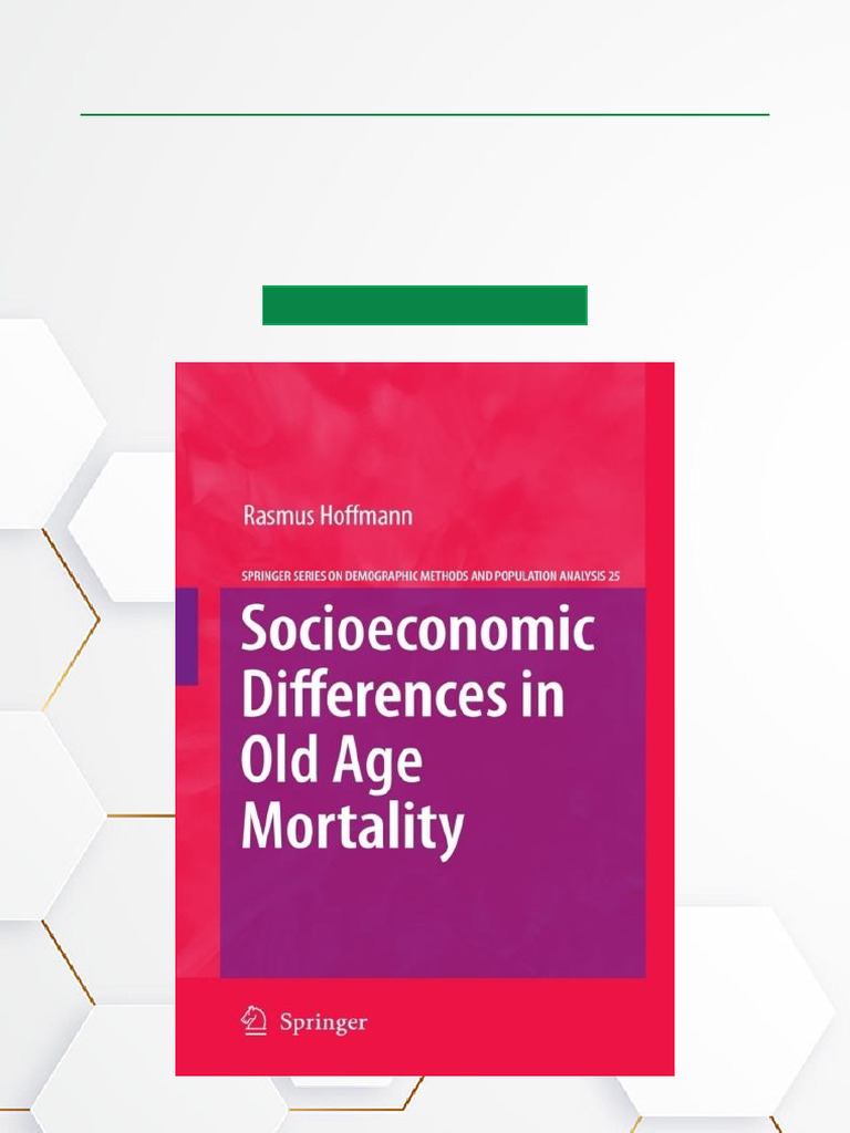 Socioeconomic Differences in Old Age Mortality Premium Download | PDF ...