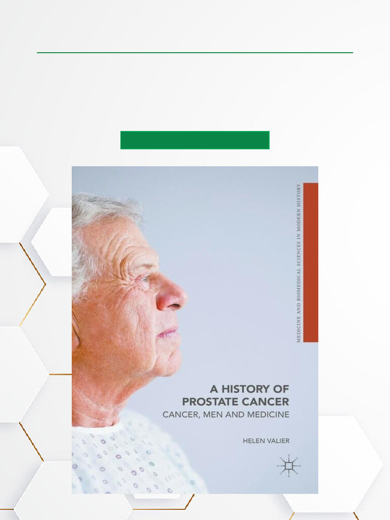 A History of Prostate Cancer Cancer, Men and Medicine DOCX PDF Download ...