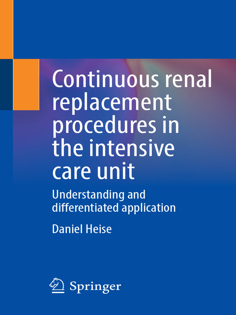 Daniel Heise - Continuous renal replacement procedures in the intensive ...